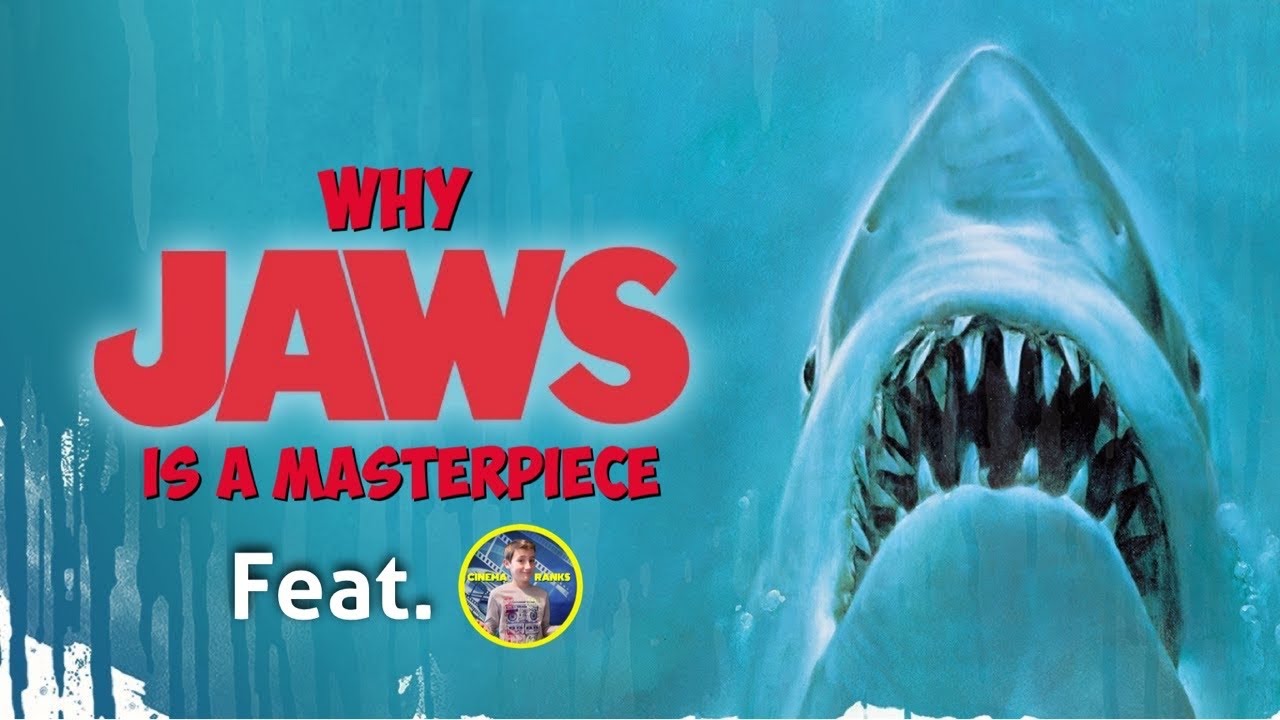 Why Jaws Is A Masterpiece - Feat. Cinema Ranks - YouTube