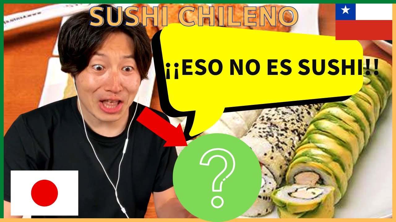 JAPONÉS reacciona al mejor SUSHI de CHILE (Reacción a Chile ...