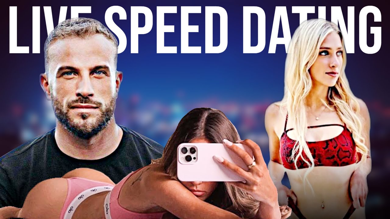 Live Speed Dating w/ 2 Models - YouTube
