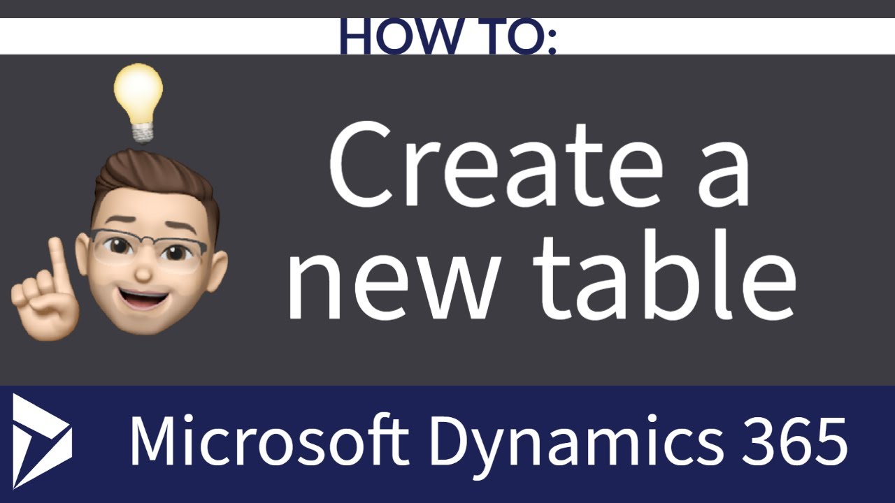How to create a new table in Microsoft Dynamics CRM - YouTube