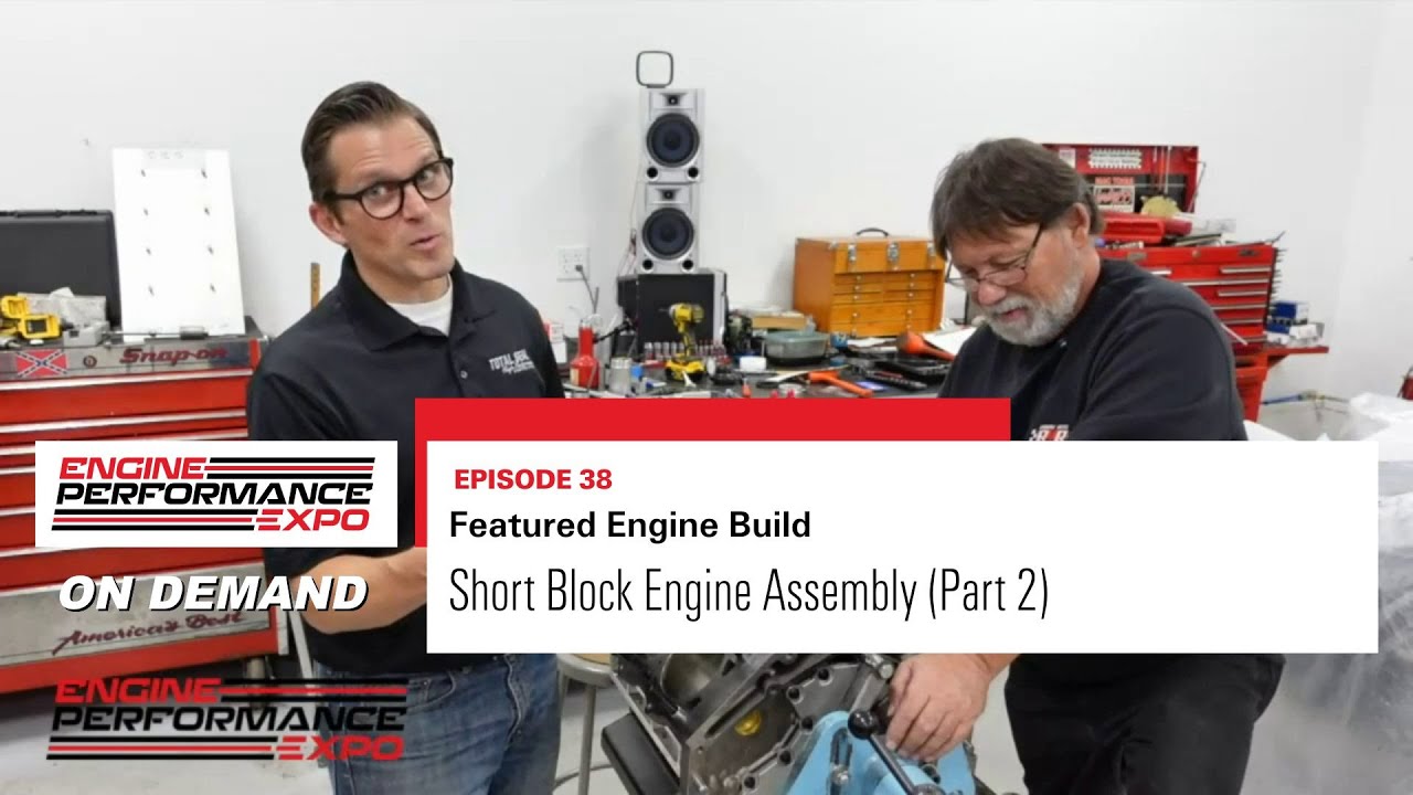 Short Block Engine Assembly - Part 2 (2021-22 - Episode 38) - YouTube