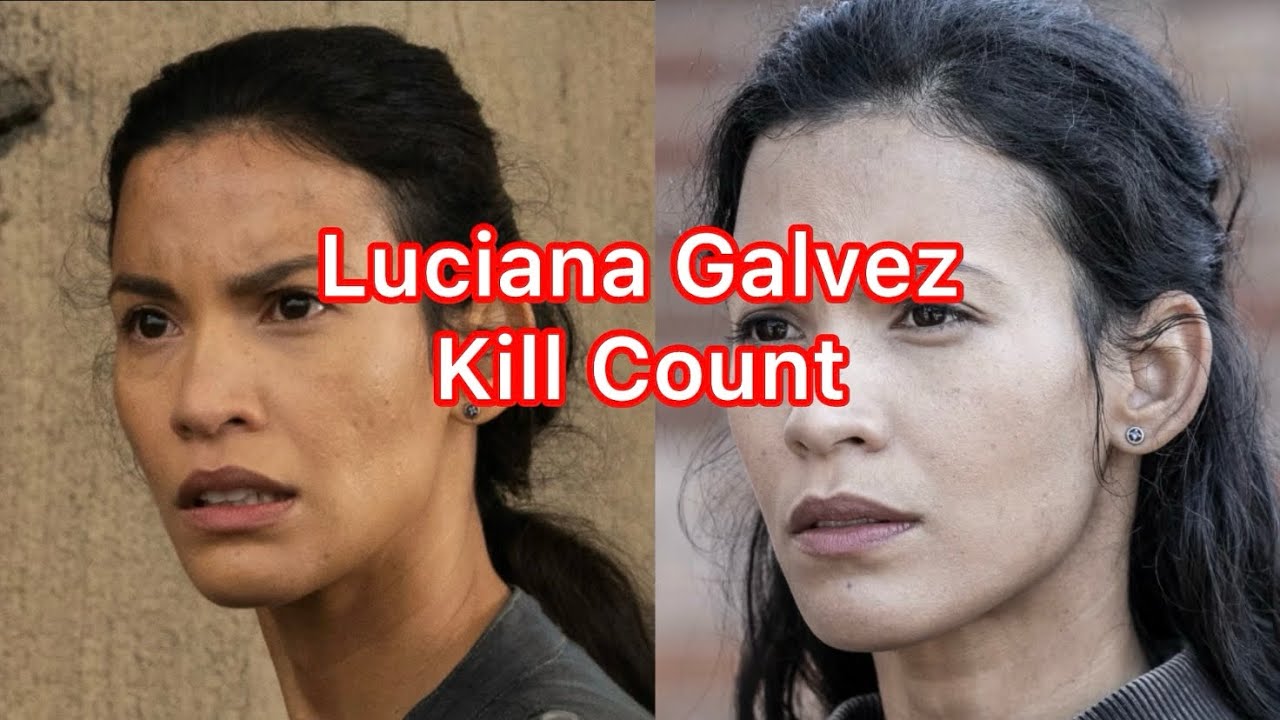 Luciana Galvez Kill Count 2023 (Fear the Walking Dead) - YouTube