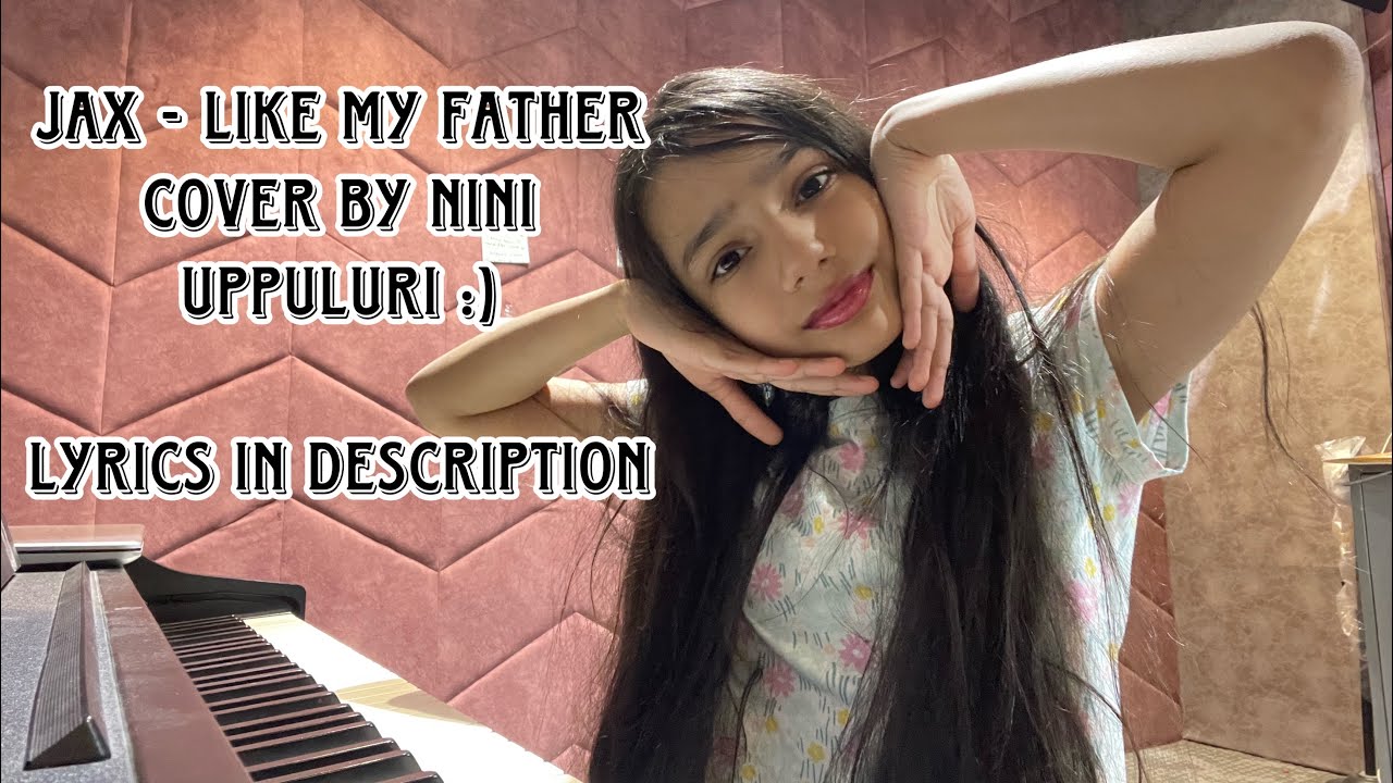my cover of Like My Father by JAX :) - YouTube