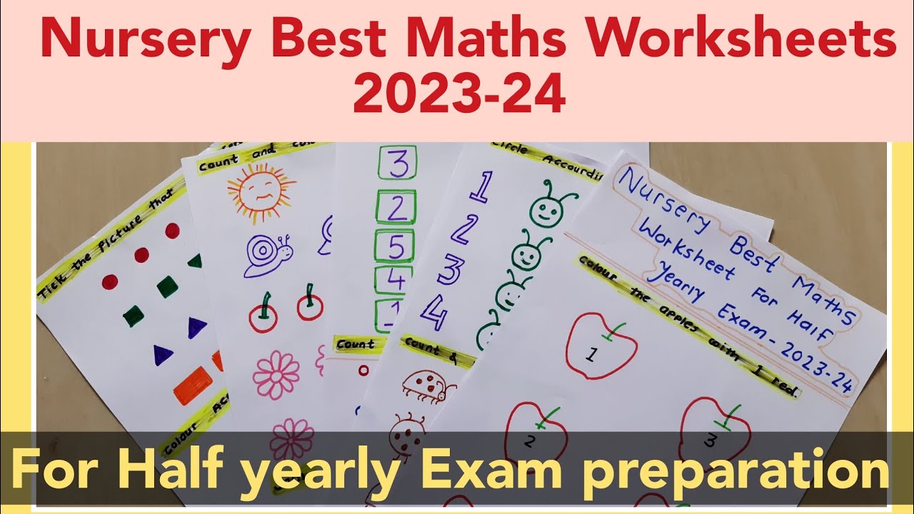 Nursery Best Maths Worksheets For Half yearly Exam preparation 2023-24 ...