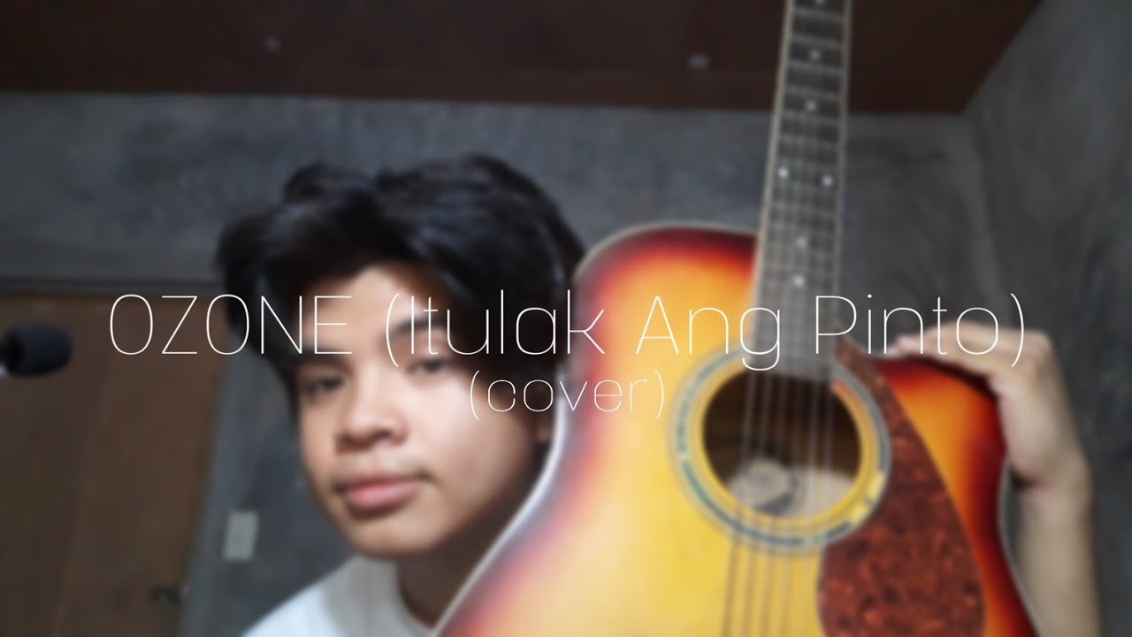 Ozone (Itulak Ang Pinto) - UNIQUE (Aisle Santiago cover) - YouTube