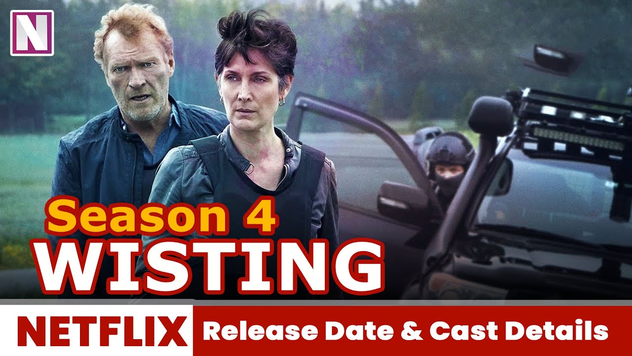 Wisting Season 4 Release Date and Cast Details - Release on Netflix ...