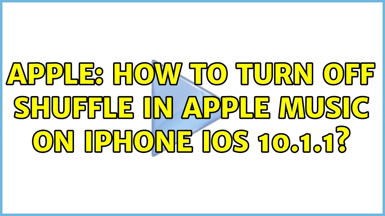 Apple: How to turn off shuffle in Apple Music on iPhone iOS 10.1.1 ...