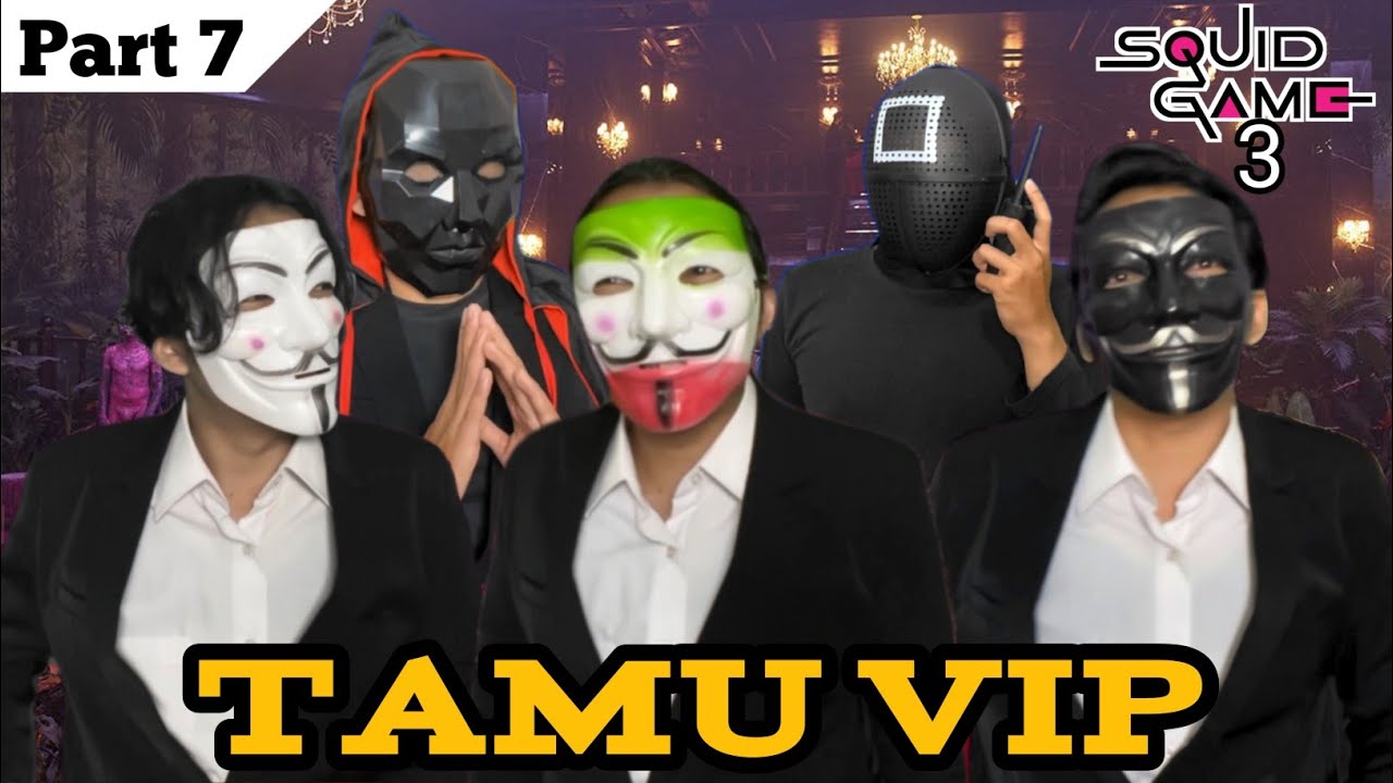 SQUID GAME SEASON 3 | PART 7 TAMU VIP - YouTube