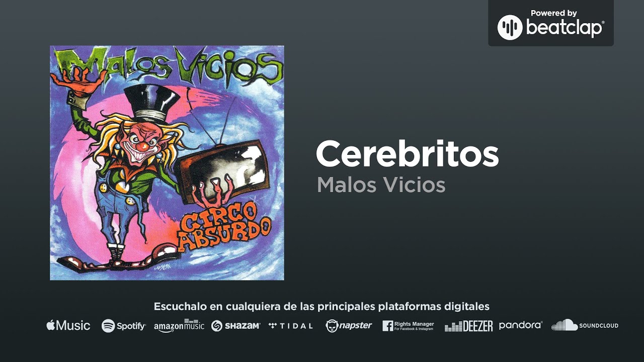 Malos Vicios - Cerebritos - YouTube