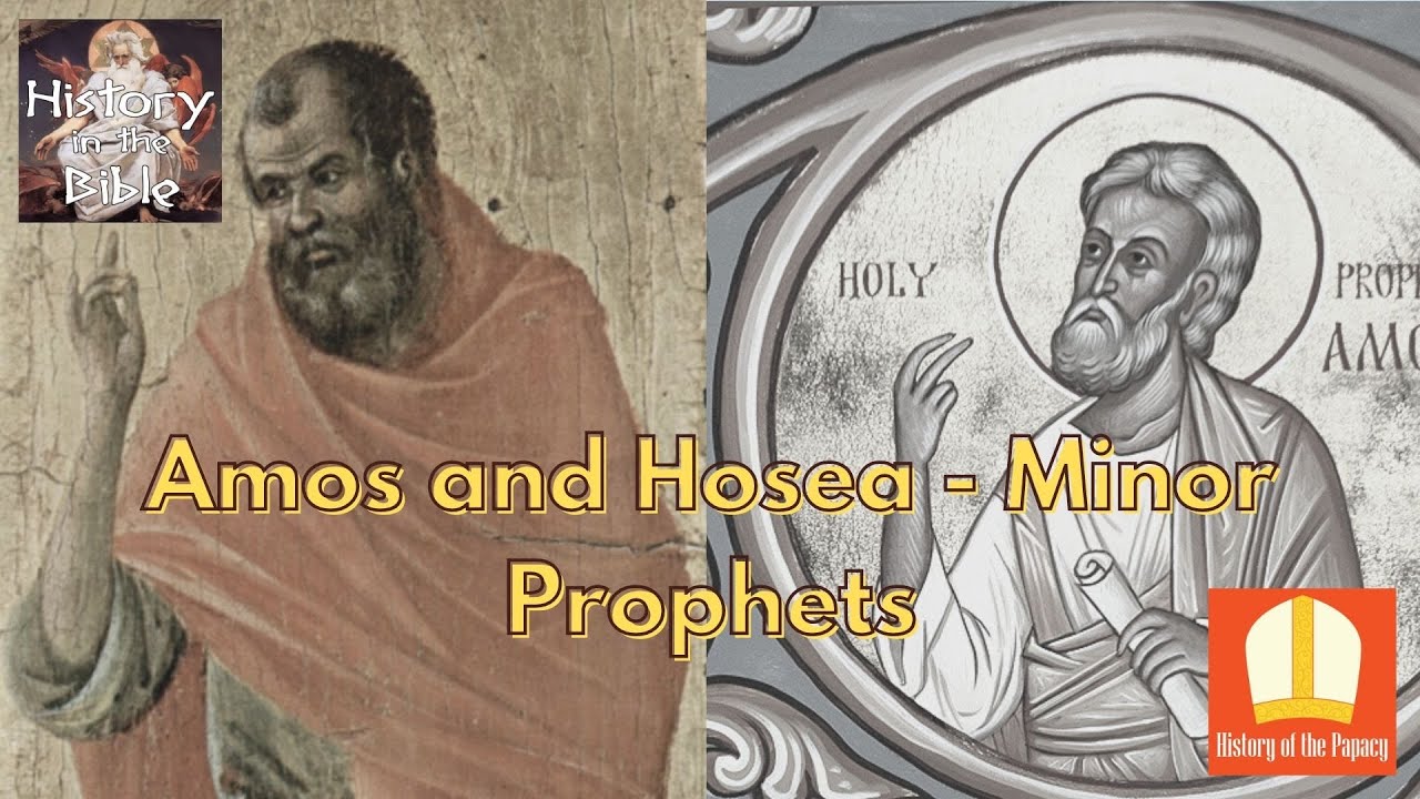12 Minor Prophets of the Old Testament Amos and Hosea - YouTube