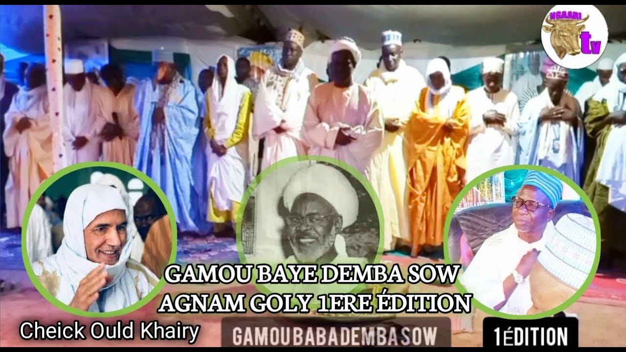 1ère Édition : Gamou Baba Demba Sow Agnam Goly _10/05/2022 - YouTube