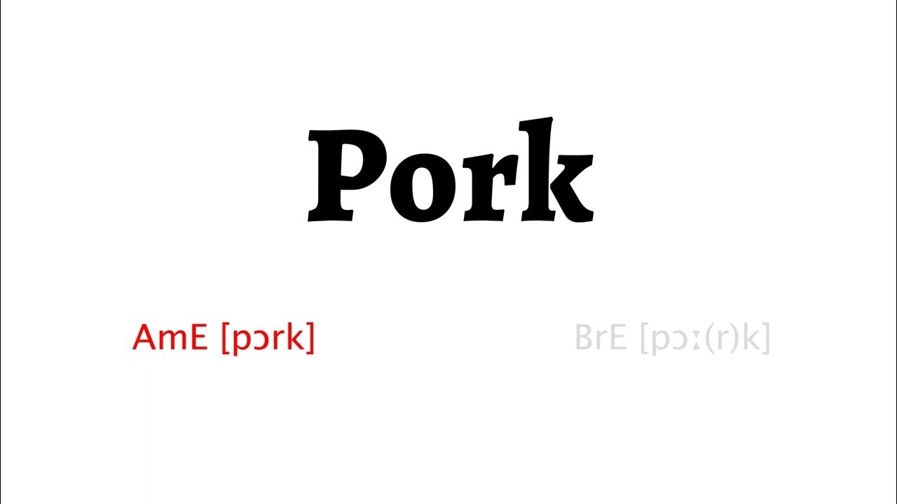 How To Pronounce Pork In American English And British English YouTube how-to-pronounce-pork-in-american-english-and-british-english-youtube