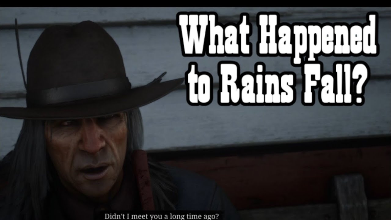 WHATEVER HAPPENED TO RAINS FALL / Red Dead Redemptions 2 Extras - YouTube