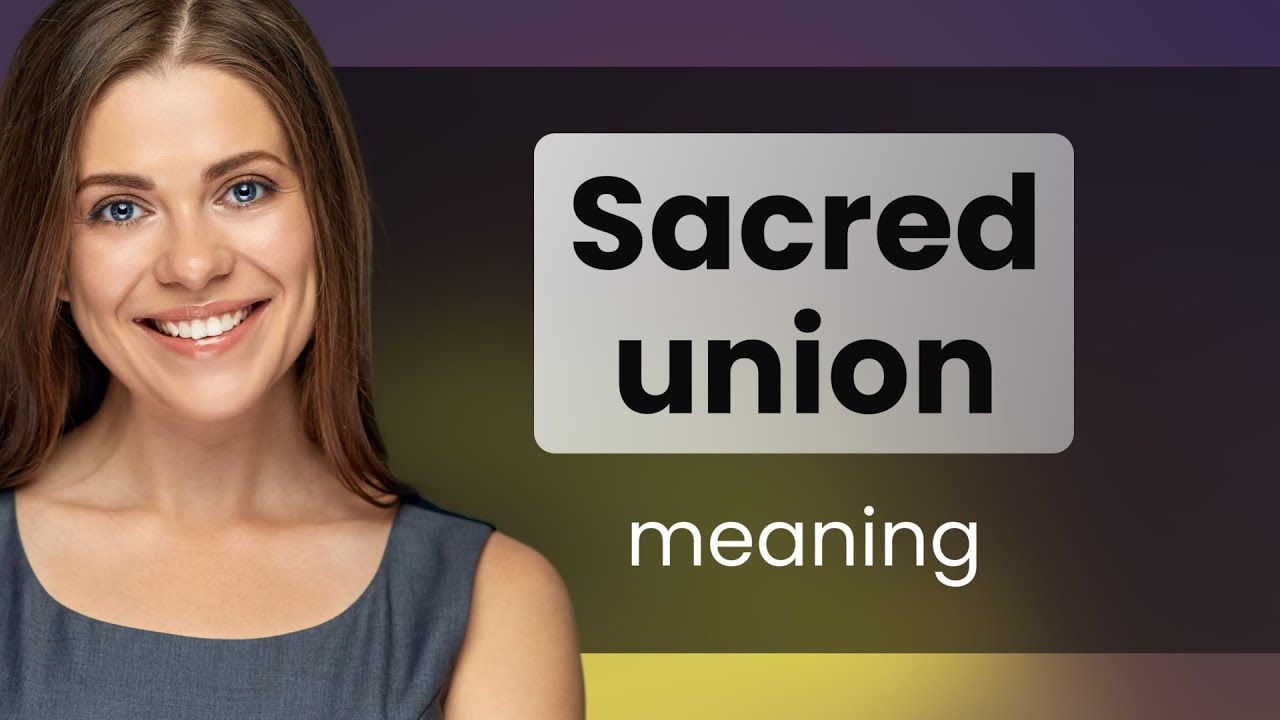 Understanding "Sacred Union": A Guide to English Idioms - YouTube