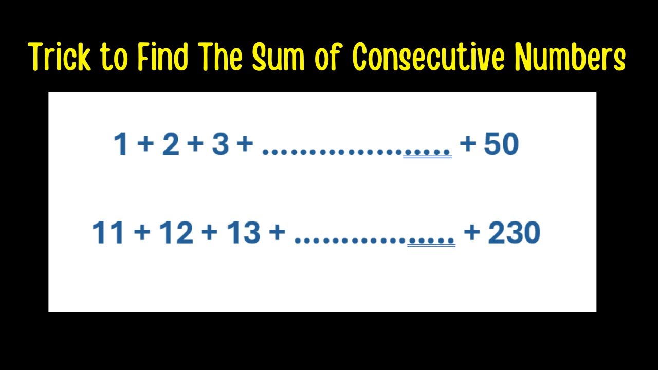Trick to find the sum of consecutive numbers #mrongmathslessons - YouTube