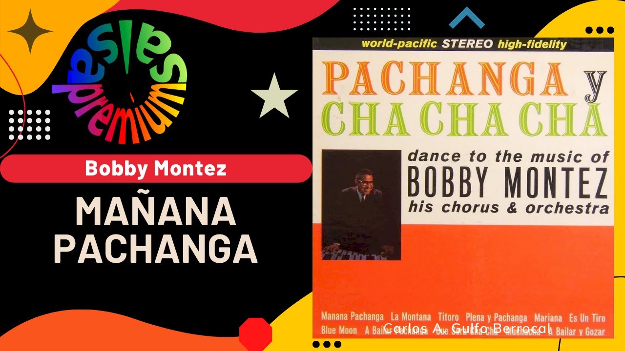 🔥MAÑANA PACHANGA por BOBBY MONTEZ - Salsa Premium - YouTube