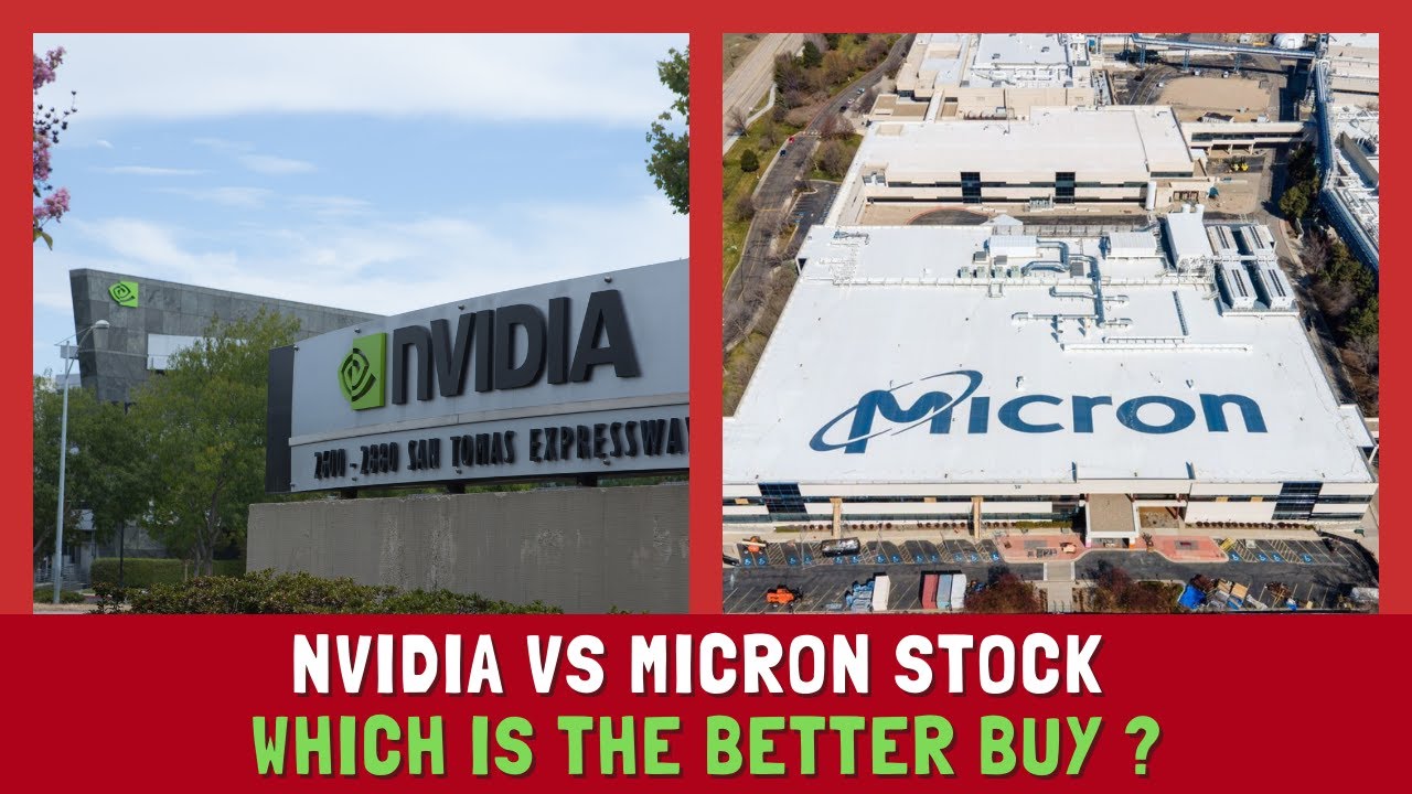 NVIDIA Stock vs MICRON Stock - Which is the Better Buy ? | NVDA Stock ...