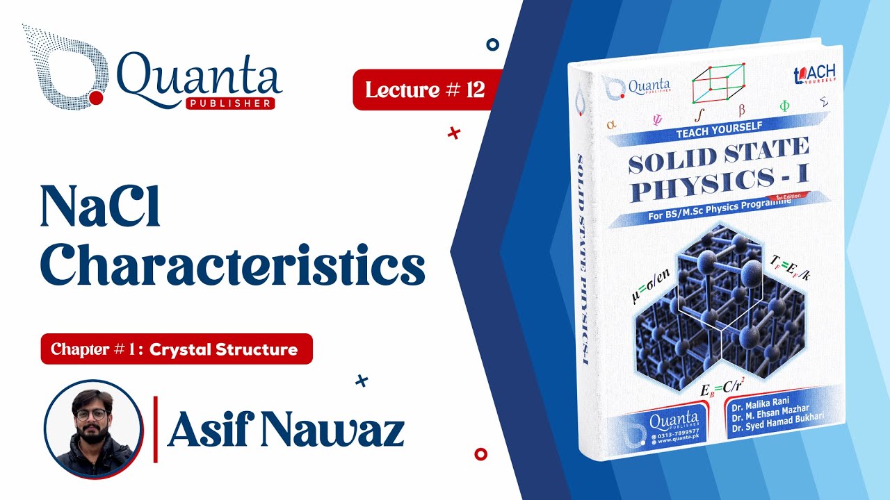 NaCl Characteristics | Solid State Physics-I | BS Physics - YouTube
