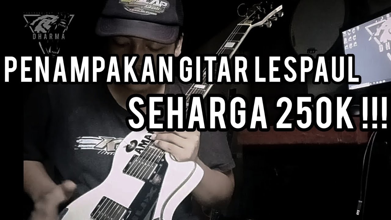 Beli Gitar LESPAUL Seharga 250K? INILAH GITAR TERMURAH yang pernah saya ...