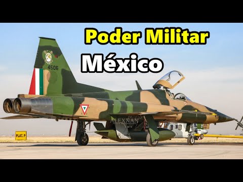 El Verdadero Poder Militar de MÉXICO.