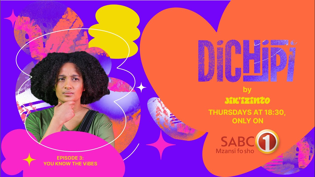 YOU KNOW THE VIBES - DiCHiPi BY JiK'iZiNTO EP 3 PROMO - YouTube