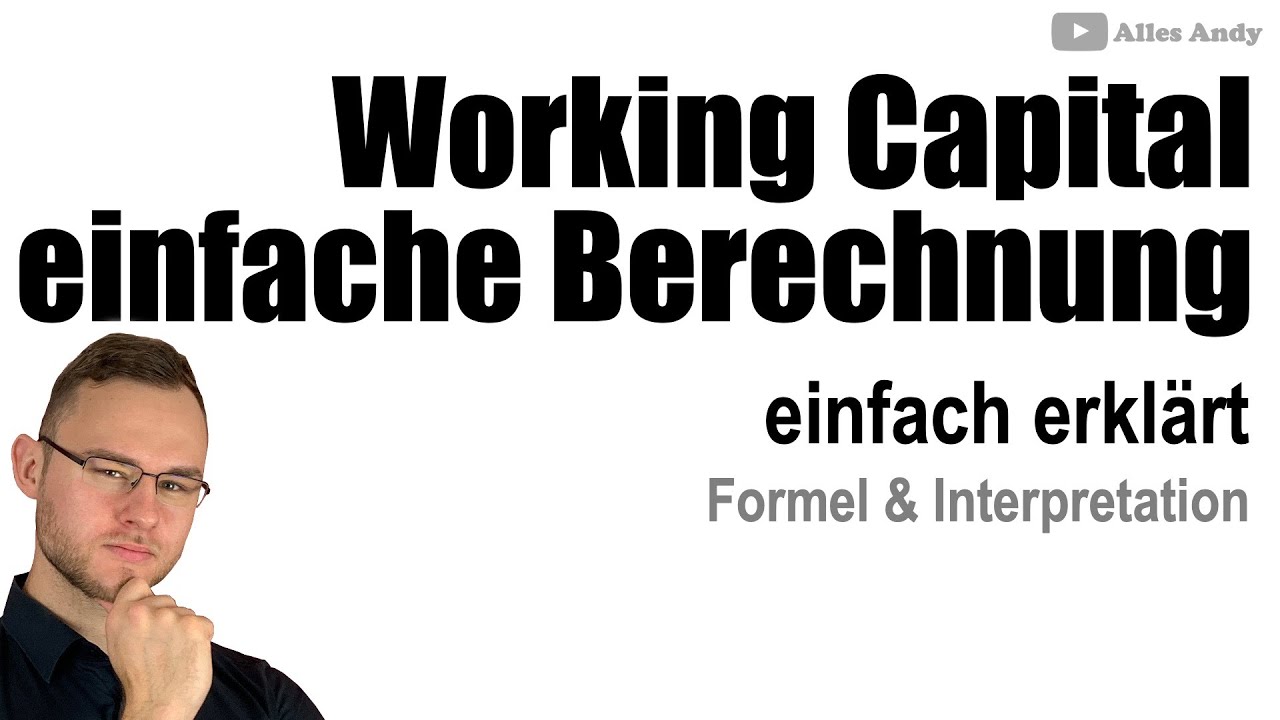Working Capital Berechnung für FOS/BOS einfach erklärt - YouTube