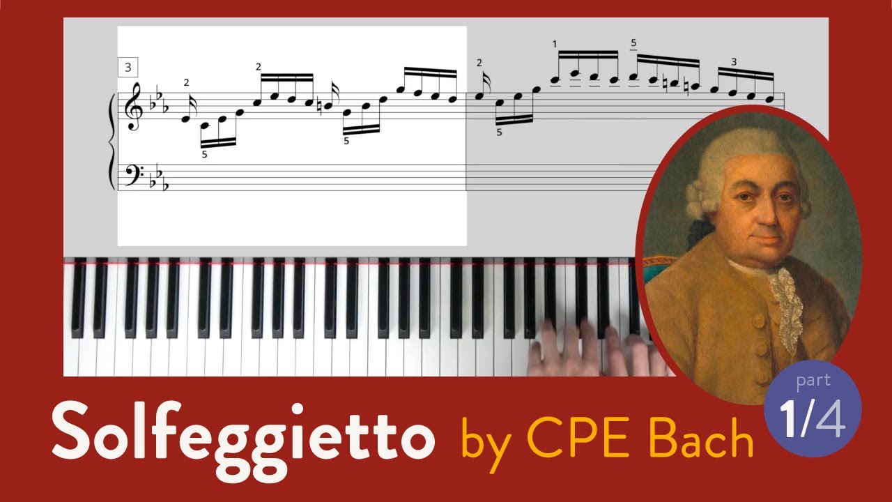 Solfeggietto by CPE Bach: Piano Tutorial w/ Sheet Music, Part 1 of 4 ...