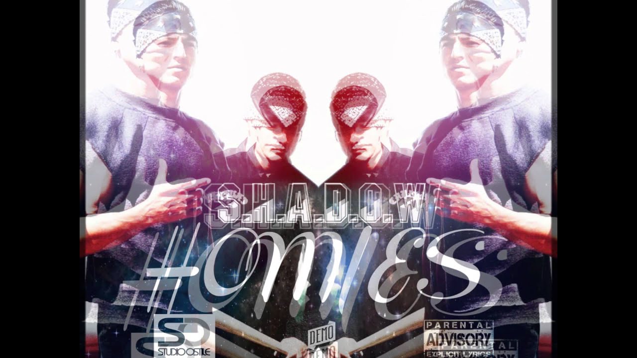 Shadow- Homies (Explicit Audio) - YouTube
