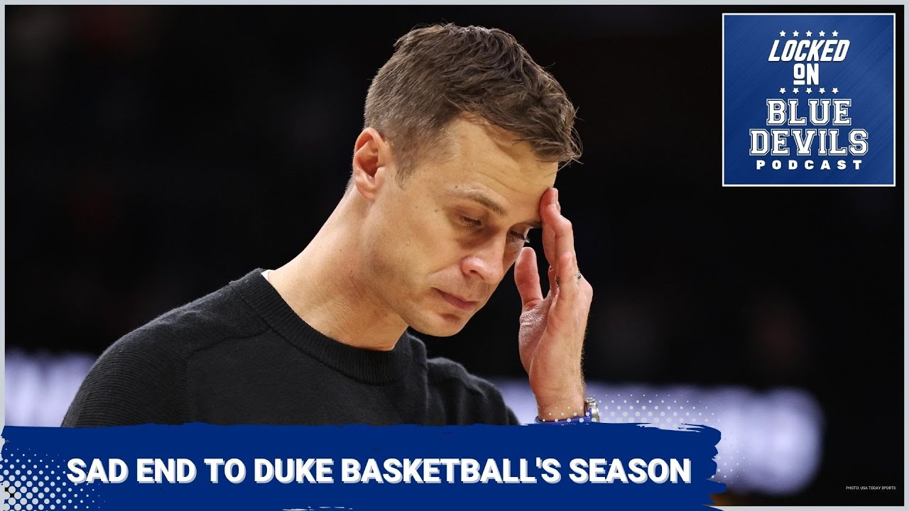 Accepting the Sad Reality that Duke Basketball's Season is Over | Duke ...