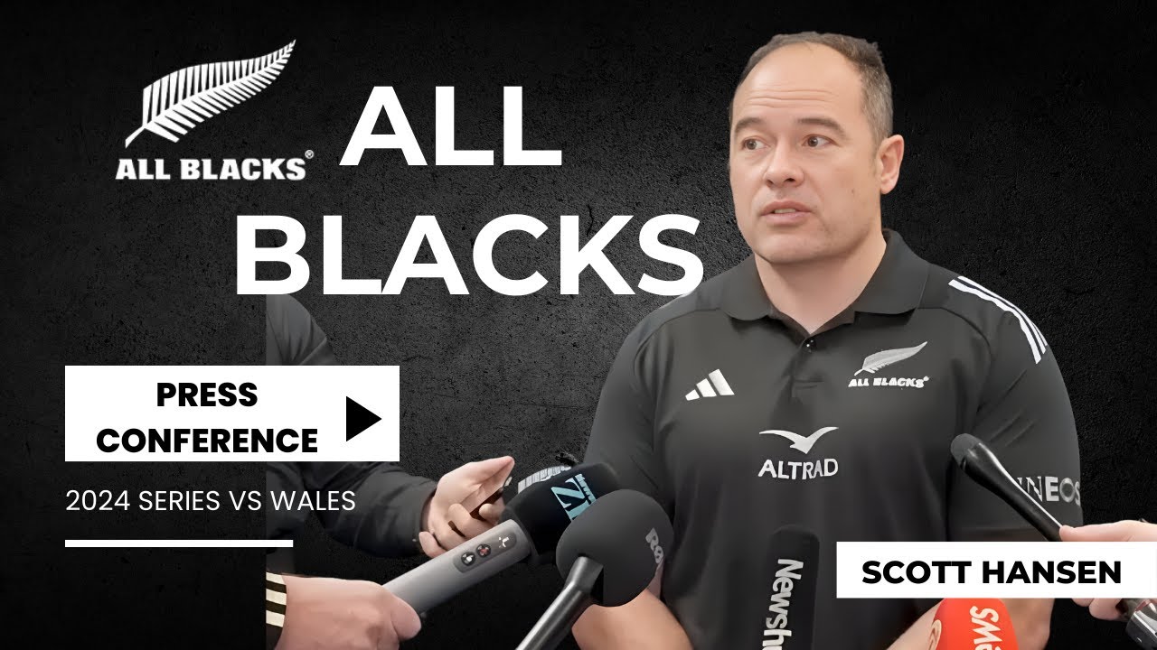 ALL BLACKS: Scott Hansen press conference ahead of England tests - YouTube