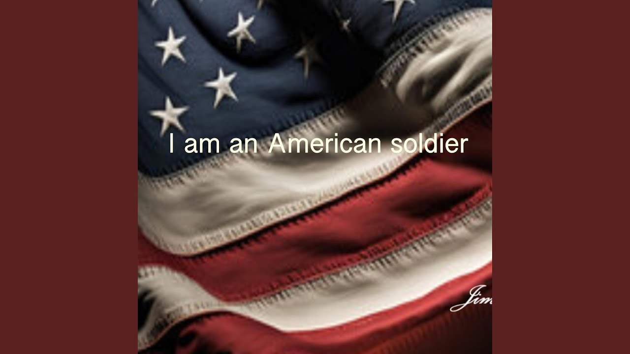 I am an American Soldier - YouTube