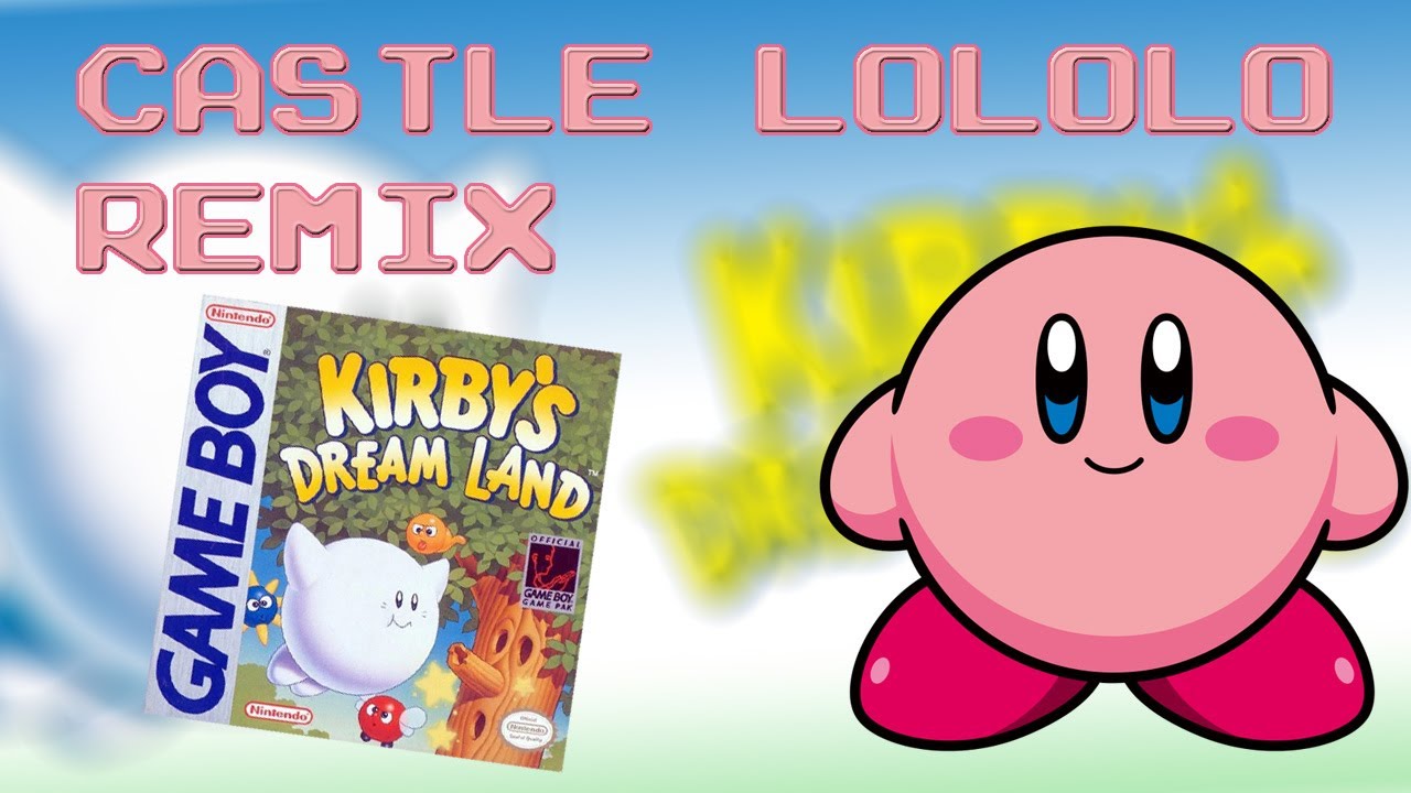 Kirby's Dream Land - Castle Lololo Remix - YouTube