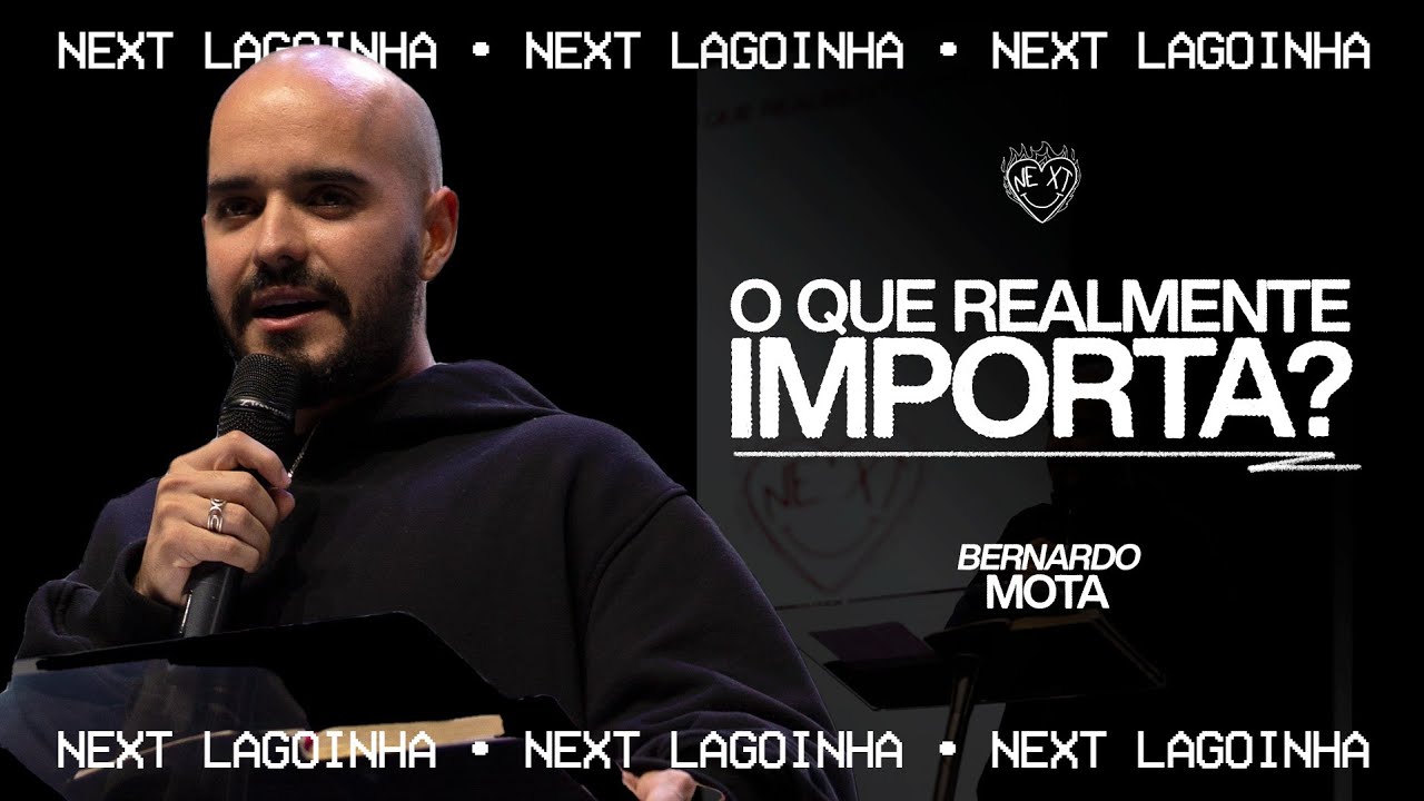 O QUE REALMENTE IMPORTA? - BERNARDO MOTA - YouTube