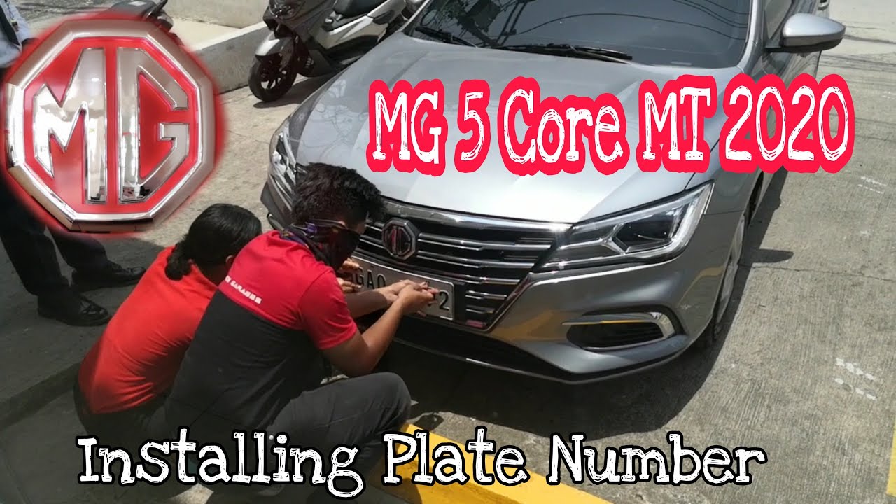 Installing Plate Number | MG 5 Core MT 2020 | MGMotor Cebu - YouTube