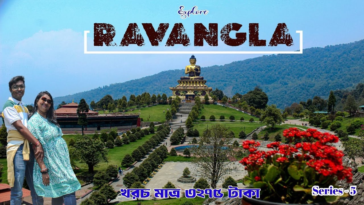 Ravangla Namchi Tour | Buddha Park Sikkim | Pelling Ravangla Namchi ...
