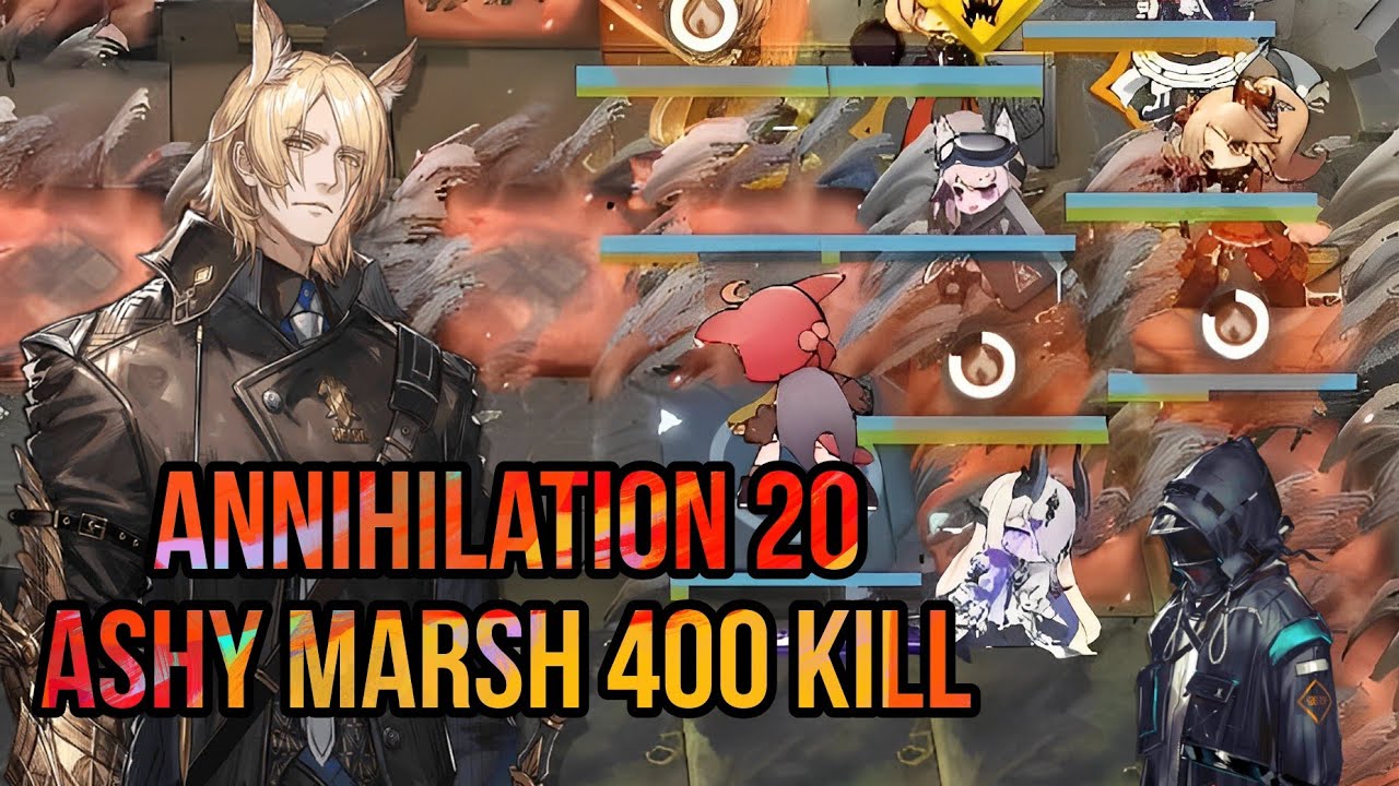 [Arknights] Annihilation 20 Ashy Marsh 400 Kill Low Rarity Clear ...