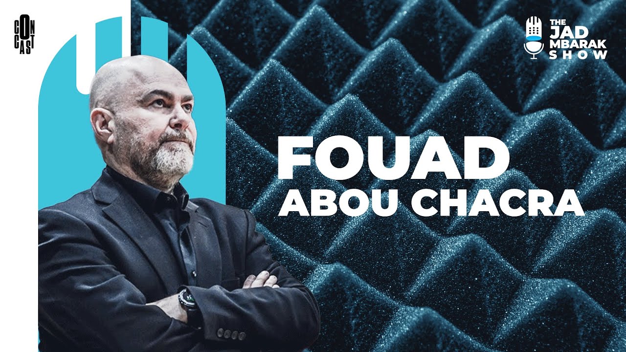 The Jad Mbarak Show with Fouad Abou Chacra - فؤاد ابو شقرا | Episode 10 ...