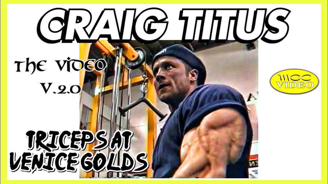 Craig Titus - Triceps at Venice Golds (9 Days Out From 1996 USA’s ...