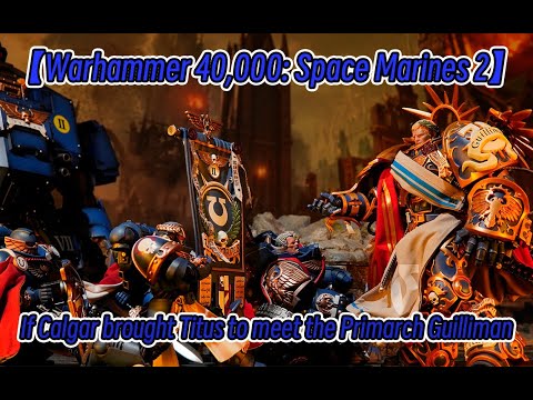 【Cape Show】If Calgar brought Titus to meet the Primarch Guilliman ...