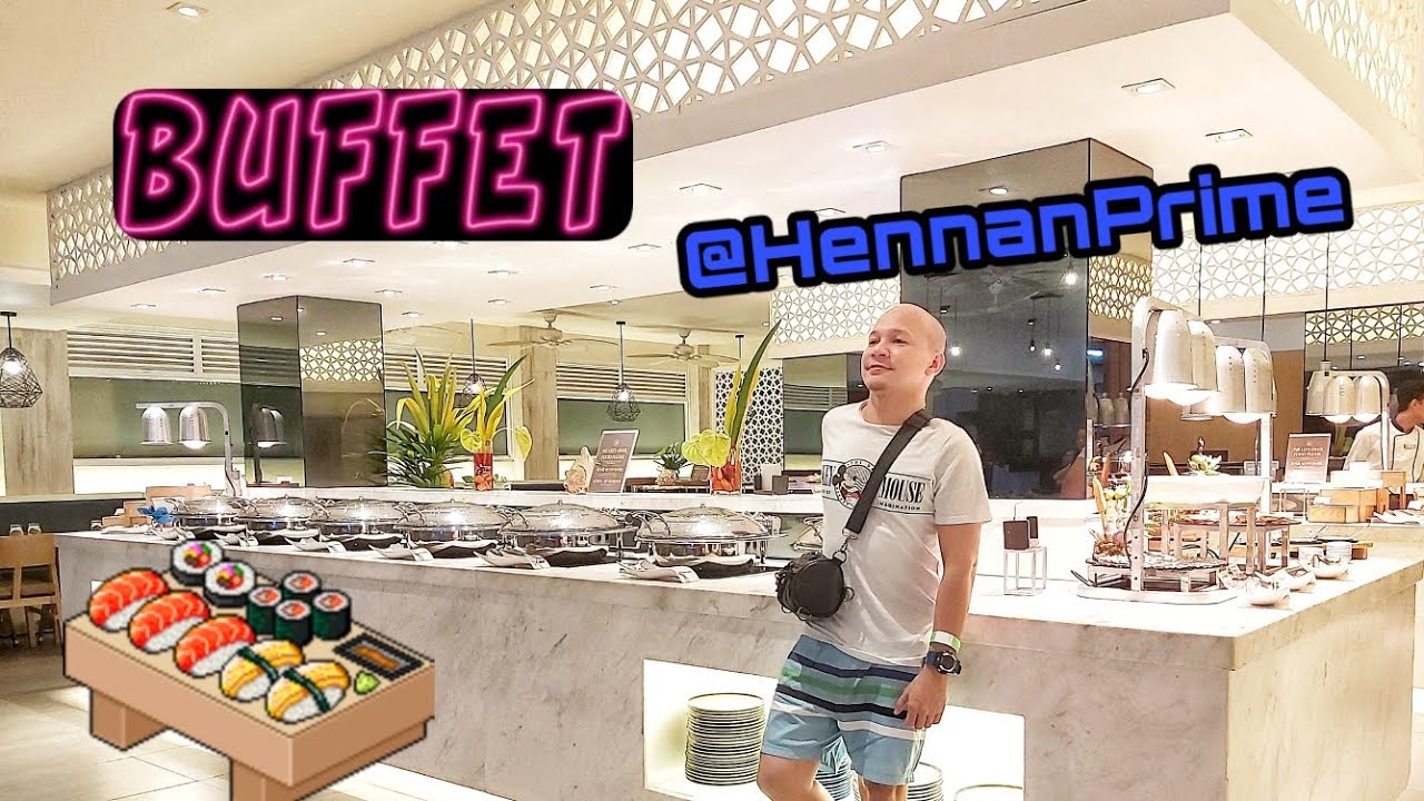BUFFET DINNER AT HENANN PRIME | FOOD TRIP SA BORA | NIGHT OUT IN ...