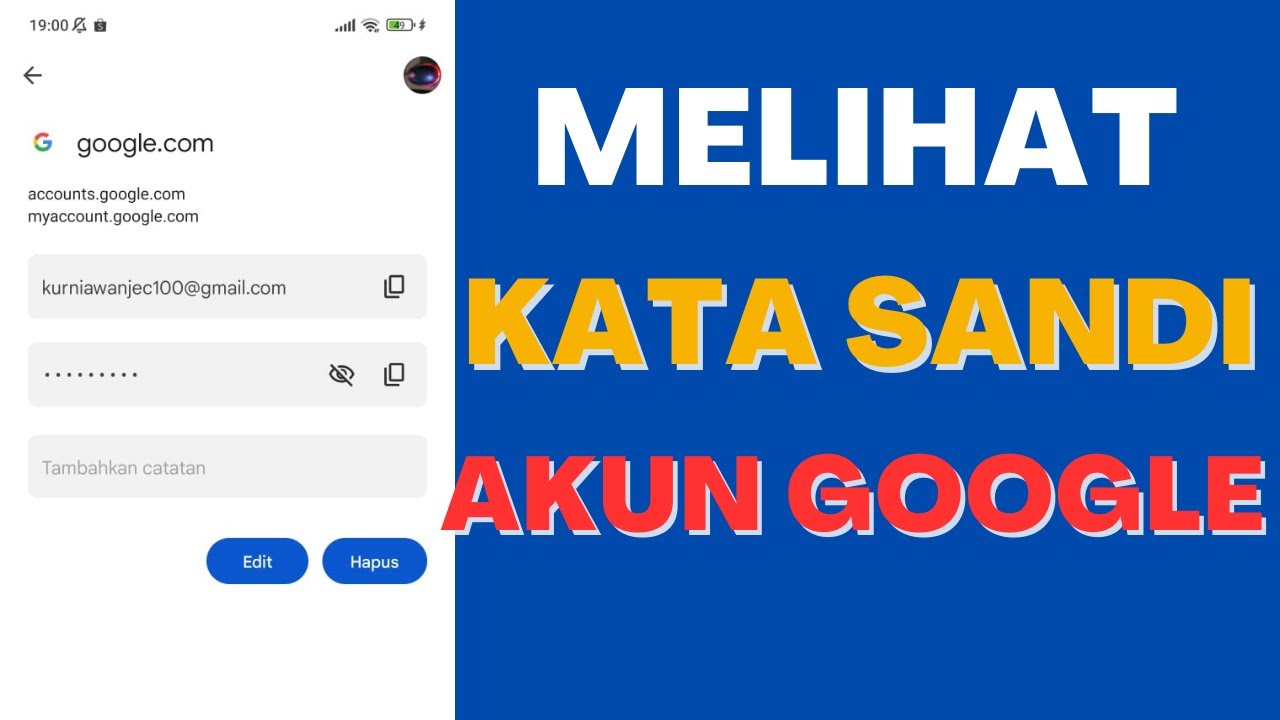 Cara Melihat Kata Sandi Akun Google Sendiri Terbaru || Lupa Kata Sandi ...