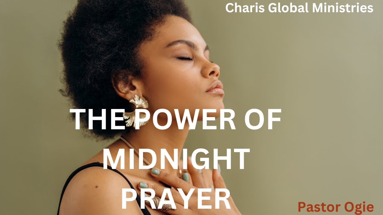 The Power of Midnight Prayer- Prayer For Your Calling - YouTube