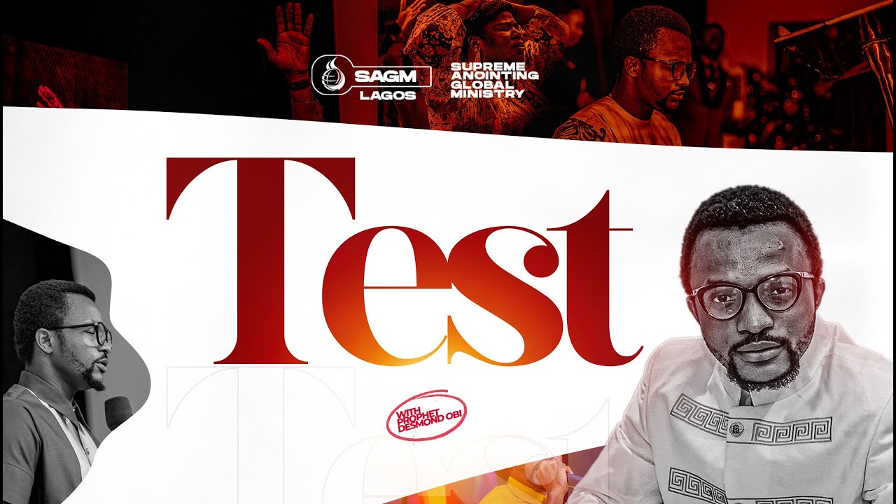 FULL SERMON ON TEST BY PROPHET DESMOND OBI | 28 APRIL 24 - YouTube