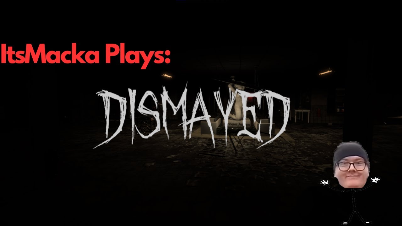 Playing A New Indie Horror Game | Dismayed - YouTube