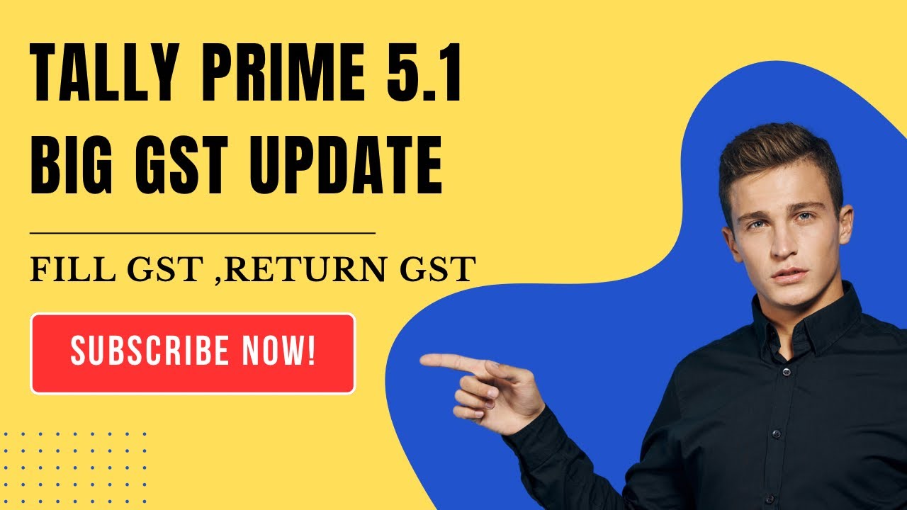 Tally Prime 5.1 GST Update | New Features & Latest Changes Explained # ...