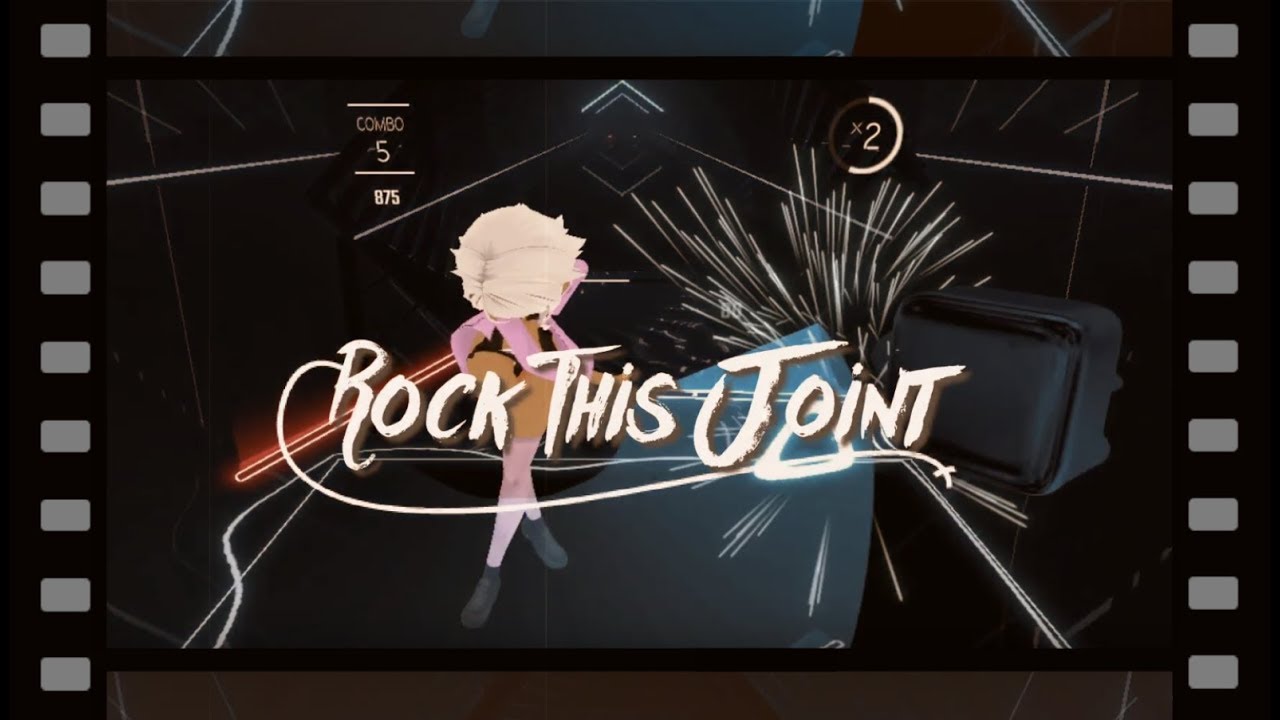 【Beat Saber】Rock This Joint [Yanivi Ft Bella Potchy]【Team "Bi-Sei"】[mod ...