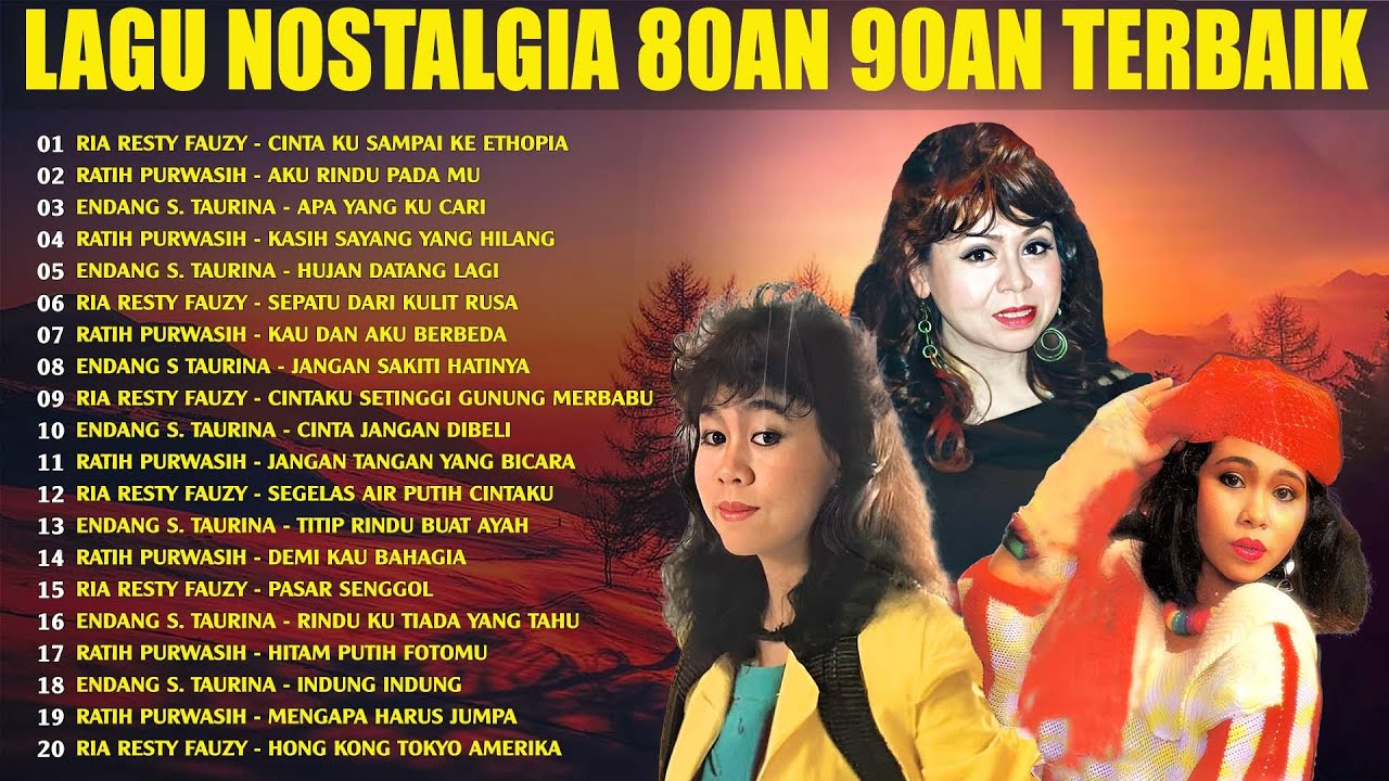 LAGU NOSTALGIA 80AN 90AN TERBAIK🧸TEMBANG KENANGAN 🧸RATIH PURWASIH ...