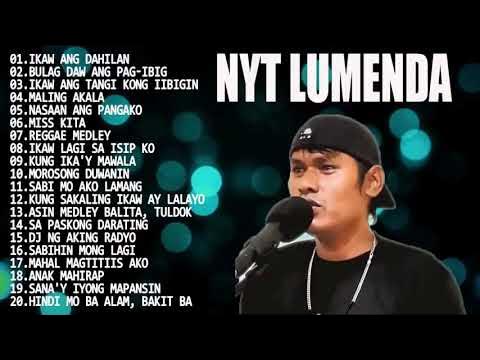 The Best of Nyt Lumenda Nonstop Love Song - Nyt Lumenda Best Songs - Nyt Lumenda All Songs Non ...