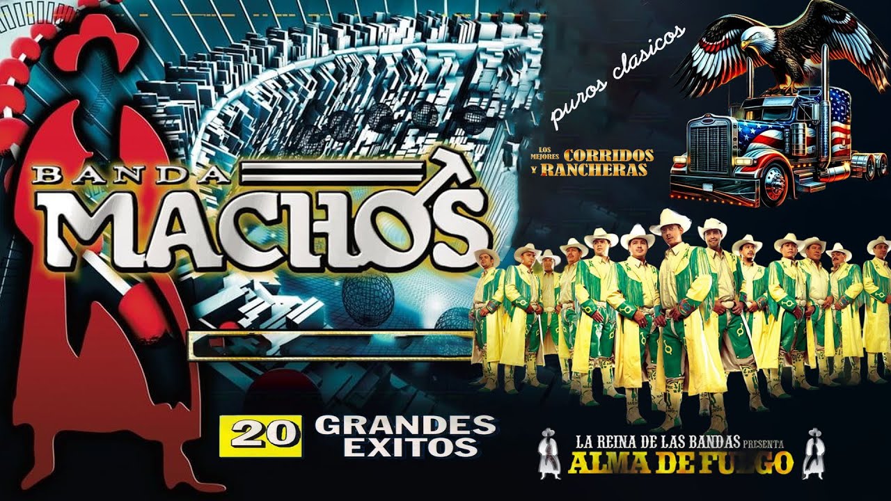 Banda Machos Sus Mejores Canciones - Banda Machos Mix Corridos y ...