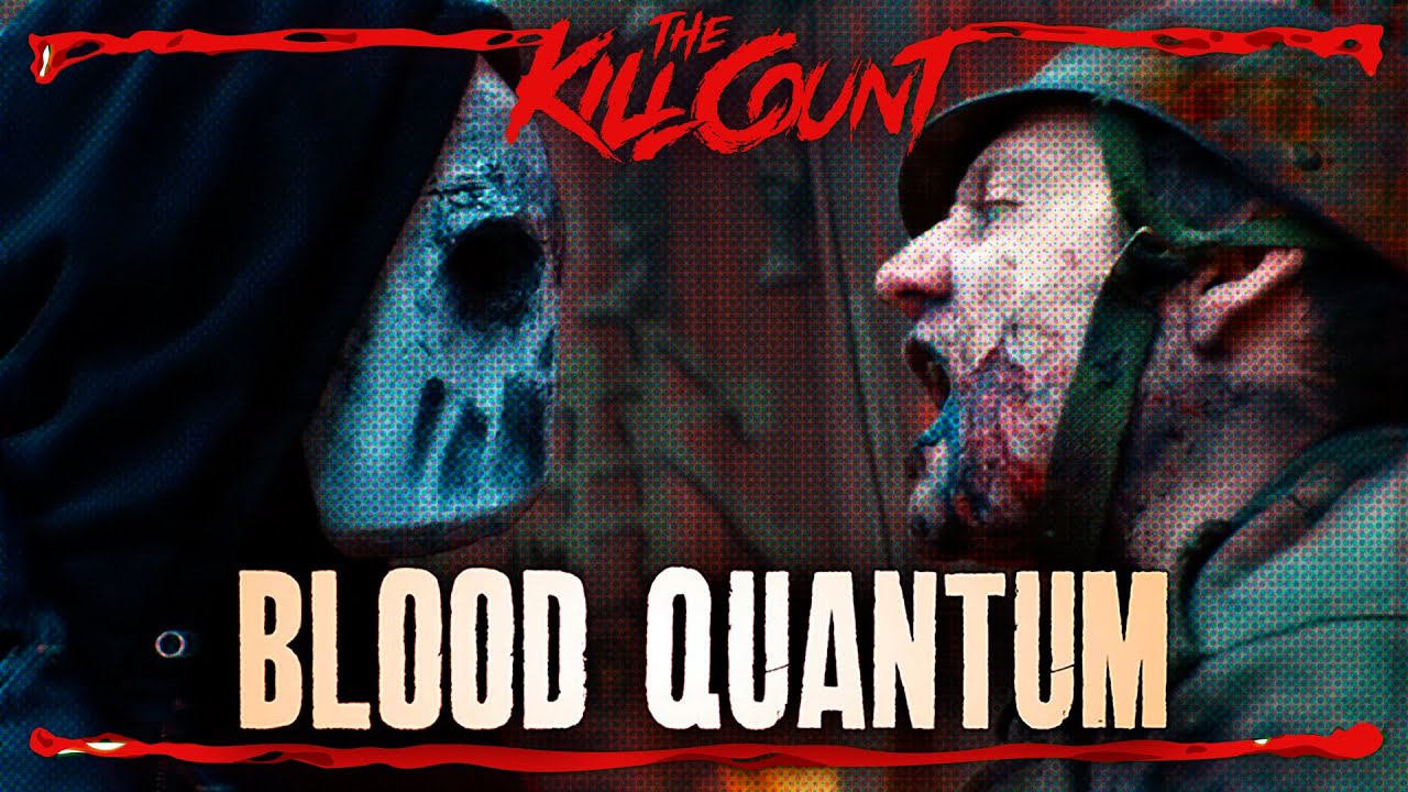 Blood Quantum (2019) KILL COUNT - YouTube